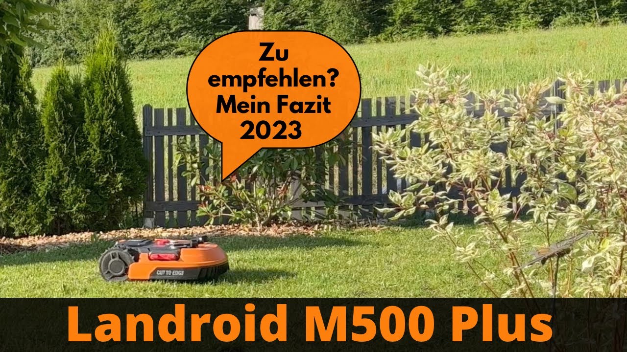 Mein Fazit nach einem Jahr - Worx Landroid M500 Plus | Robot Maniak